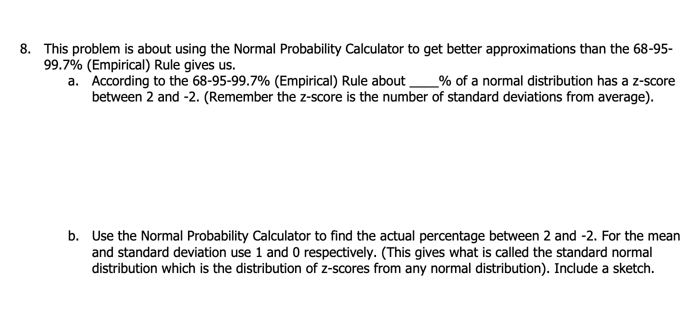 Solved 8. This problem is about using the Normal Probability | Chegg.com