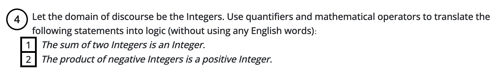 Solved (4) ﻿Let the domain of discourse be the Integers. Use | Chegg.com