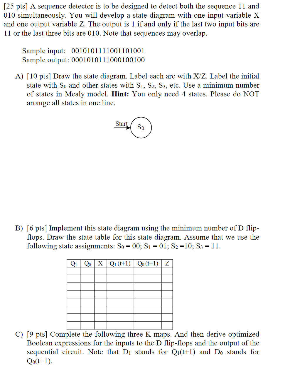 Solved [25 pts] A sequence detector is to be designed to | Chegg.com