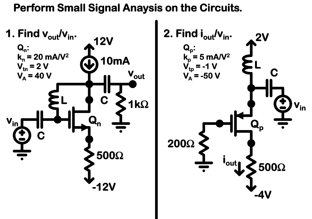 Solved Perform Small Signal Anaysis on the Circuits. | Chegg.com