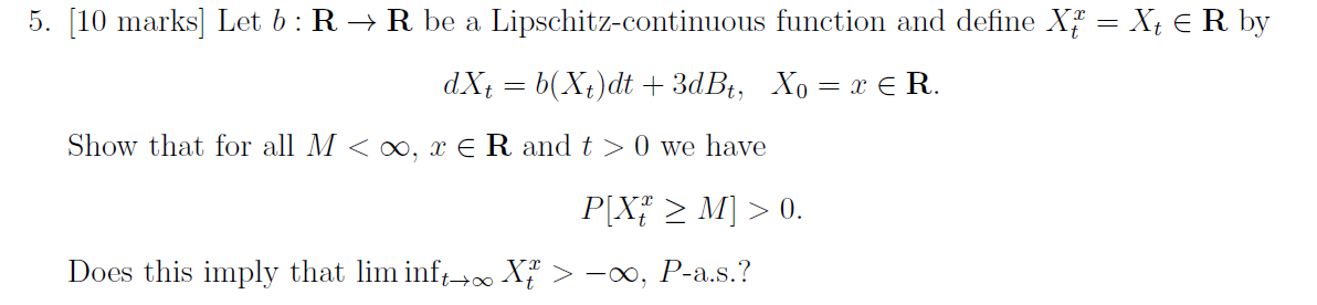 Solved [10 marks] Let b:R→R be a Lipschitz-continuous | Chegg.com