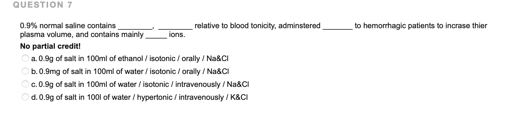 Solved 0.9% normal saline contains relative to blood | Chegg.com