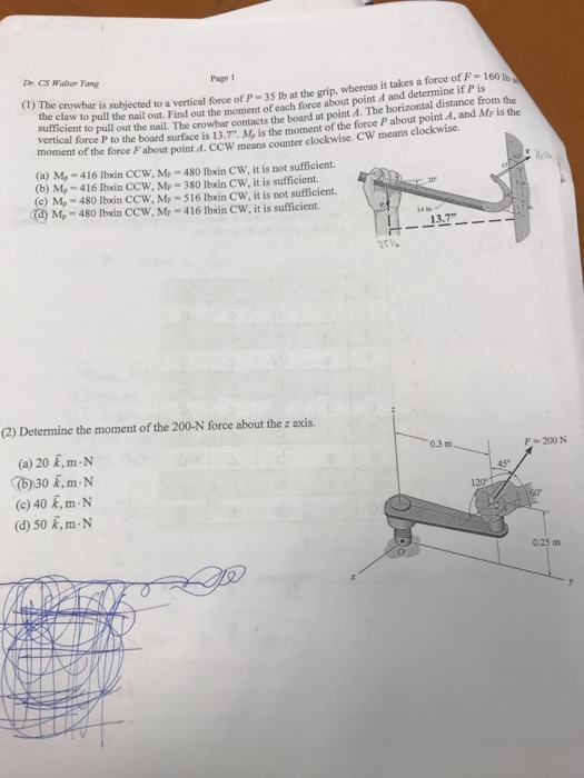 Solved Dr. CS Walser Yang Page 1 crowbar is subjected to a | Chegg.com