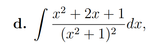 Solved ∫(x2+1)2x2+2x+1dx | Chegg.com