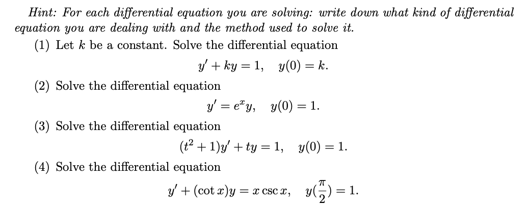 Solved Hint: For each differential equation you are solving: | Chegg.com