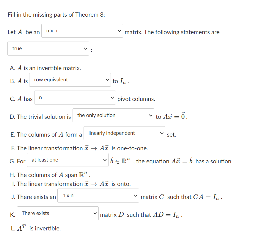 Solved Fill in the missing parts of Theorem 8: Let A be an | Chegg.com