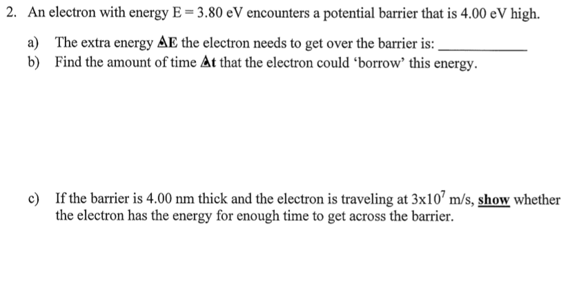 Solved 2 An Electron With Energy E 3 80 Ev Encounters A