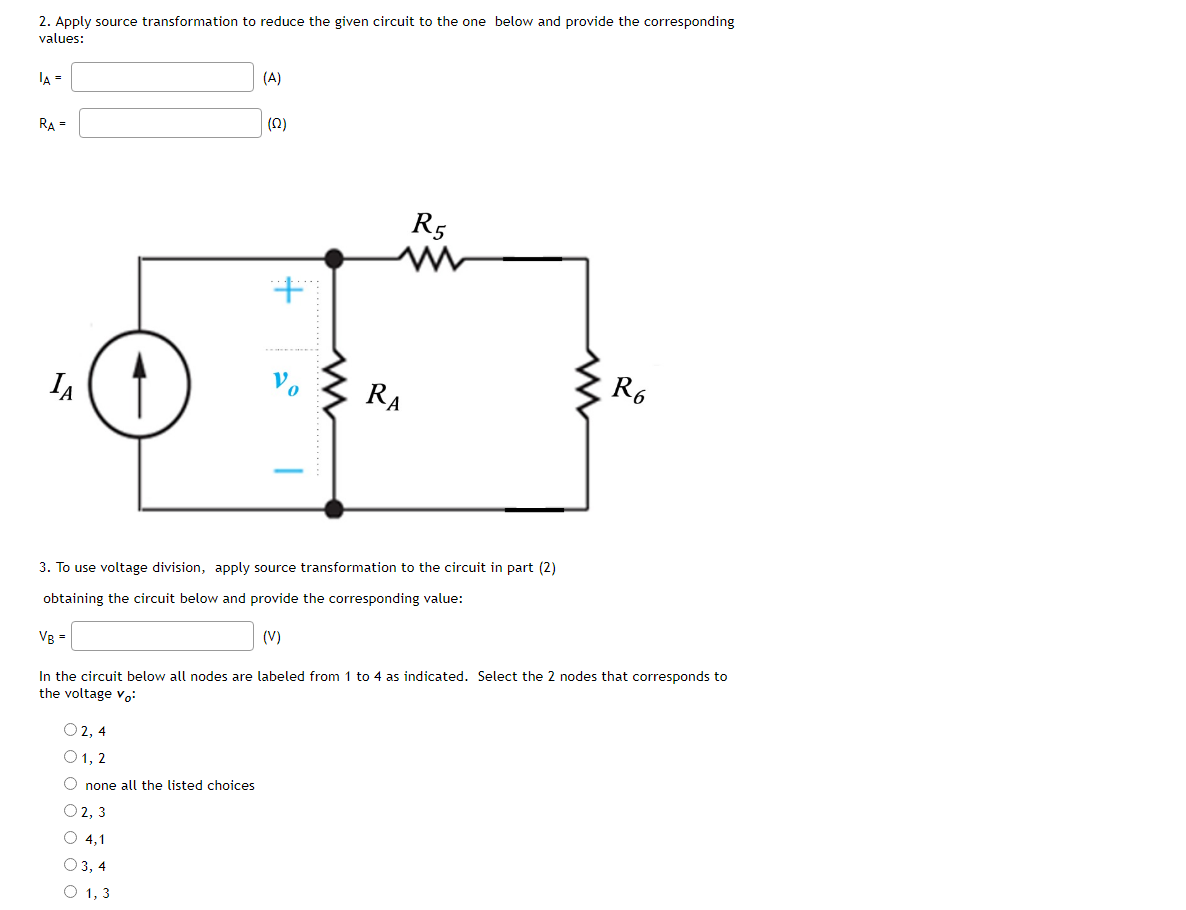 Solved Apply source transformation to reduce the given | Chegg.com