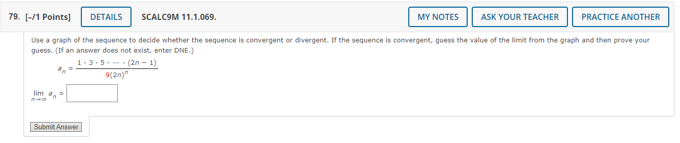 Solved [-/1 Points] SCALC9M 11.1.069. guess. (If an answer | Chegg.com