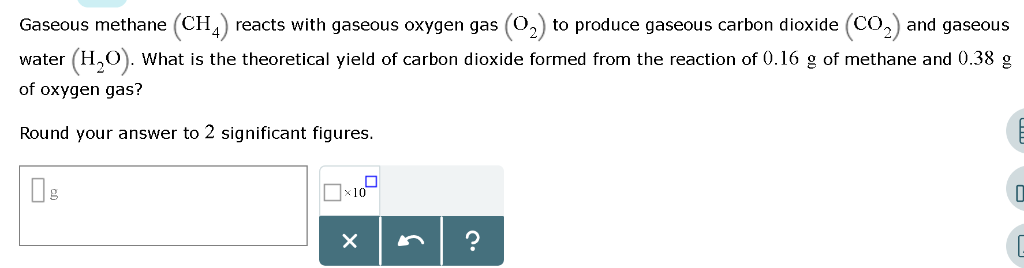 Solved Gaseous methane (CH4) reacts with gaseous oxygen gas | Chegg.com