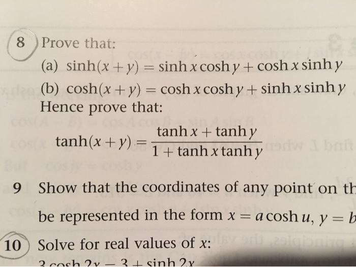 Solved 8 Prove that: (a) sinh(x+y) = sinh x cosh y + cosh x | Chegg.com