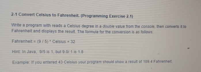 Solved 2 1 Convert Celsius To Fahrenheit Programming