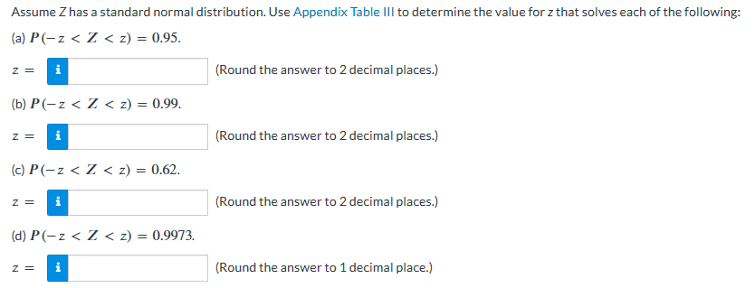 Solved Assume Z Has A Standard Normal Distribution Use