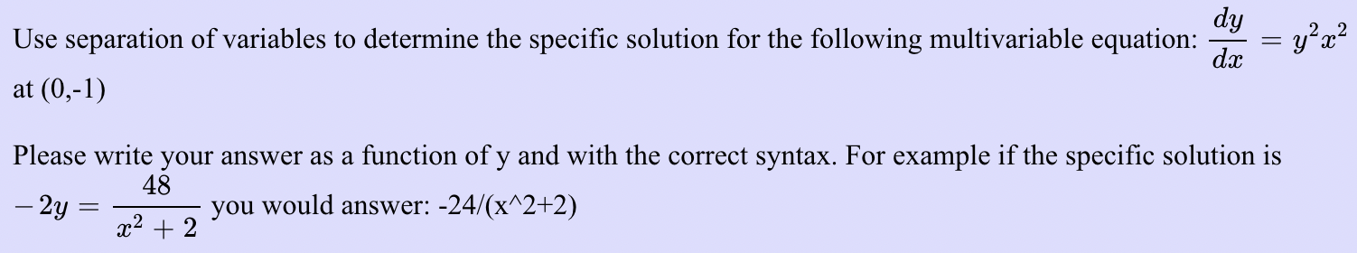 Solved Use separation of variables to determine the specific | Chegg.com