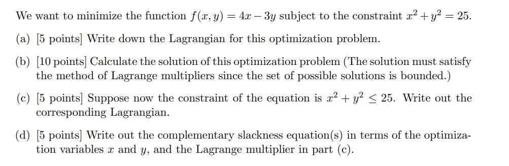 Solved We Want To Minimize The Function Fxy4x−3y Subject 0064
