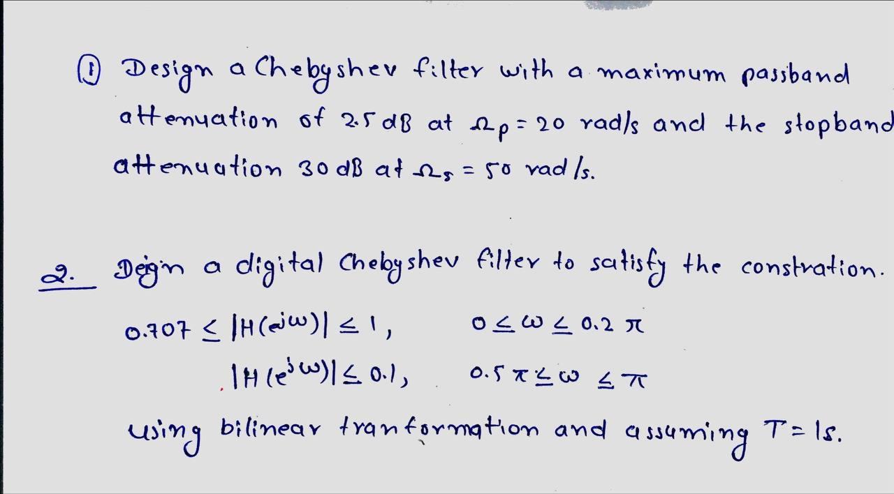 Solved ® Design a Chebyshev filter with a maximum passband | Chegg.com