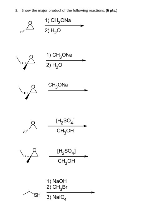 Solved 3. Show the major product of the following reactions. | Chegg.com