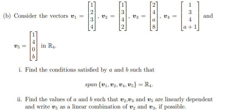 Solved 3 (b) Consider the vectors v1 = 2 3 V2 V3 , 04 1 3 4 | Chegg.com