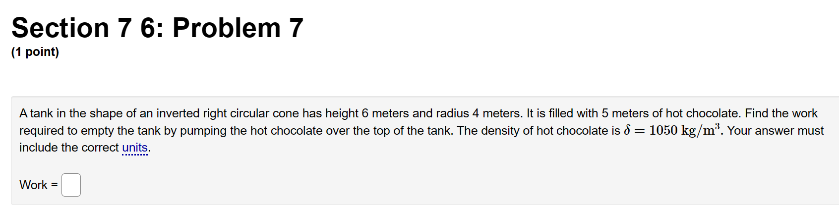 Solved Section 7 6: Problem 7 (1 point) A tank in the shape | Chegg.com