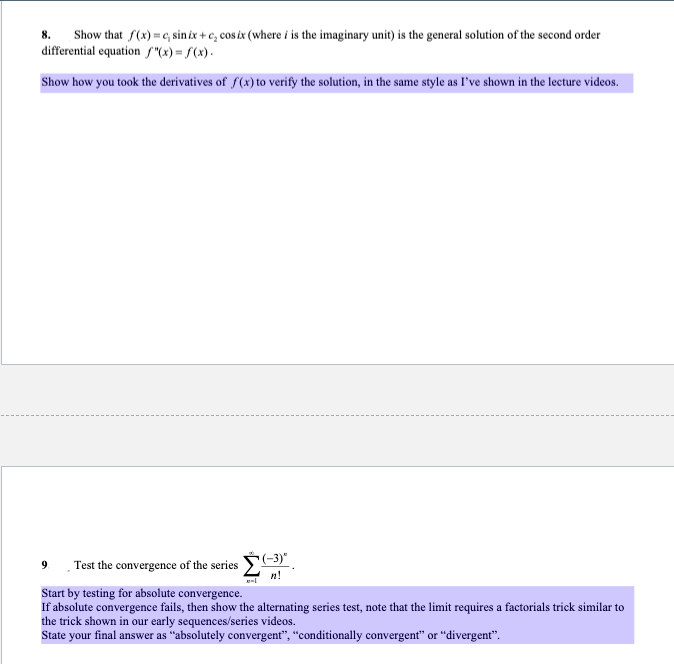 Solved 8. Show that /(x) = sin ix + c, cos ix (where i is | Chegg.com
