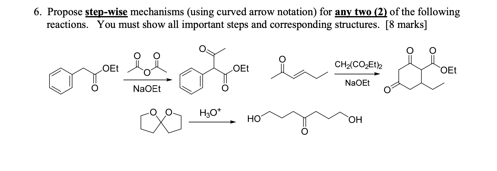 Solved 6. Propose step-wise mechanisms (using curved arrow | Chegg.com