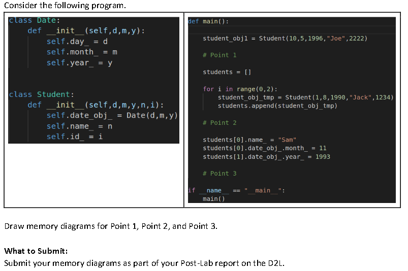 Solved def main(): Consider the following program. Class | Chegg.com