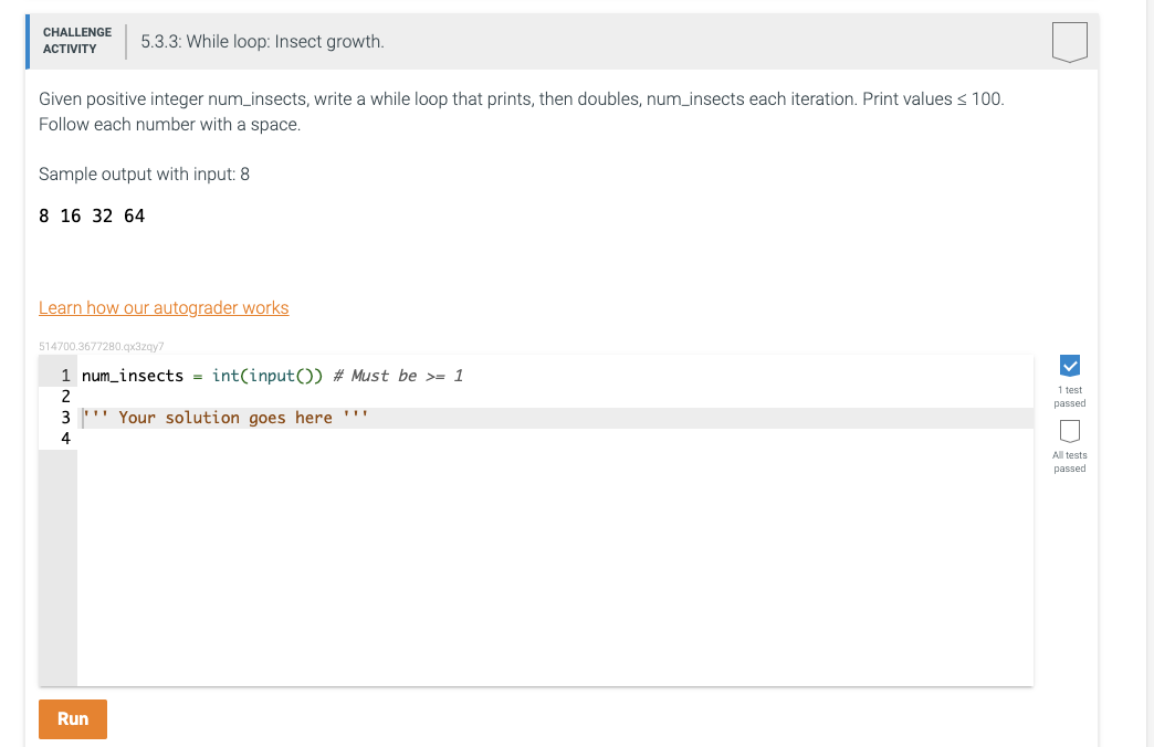 Solved Given positive integer num_insects, write a while | Chegg.com Solved Given positive integer num_insects, write a while | Chegg.com