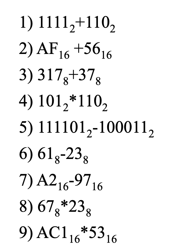 Solved 1) 11112+1102 2) AF 16 +5616 3) 3178+378 4) 1012*1102 | Chegg.com