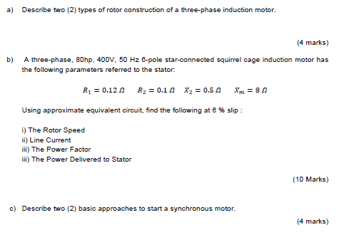 Solved a) Describe two (2) types of rotor construction of a | Chegg.com
