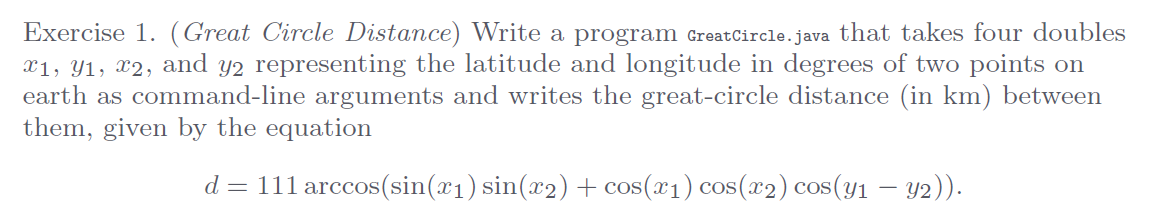 Solved Exercise 1. (Great Circle Distance) Write a program | Chegg.com
