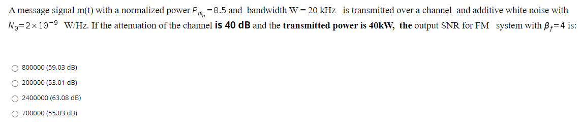 Solved A message signal m(t) with a normalized power Pm = | Chegg.com