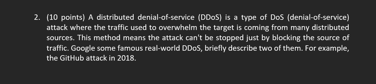 (10 ﻿points) ﻿A distributed denial-of-service (DDoS) | Chegg.com