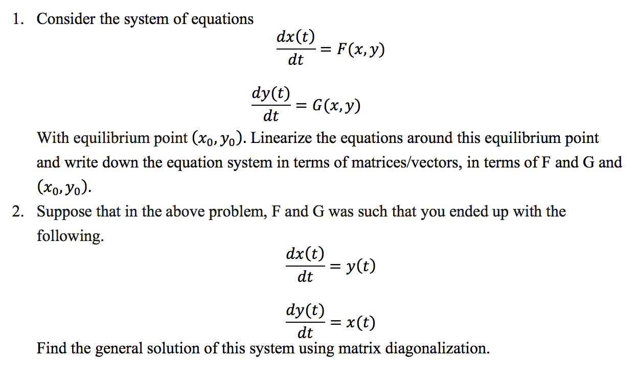 Solved 1. Consider the system of equations dze = F(8,9) | Chegg.com