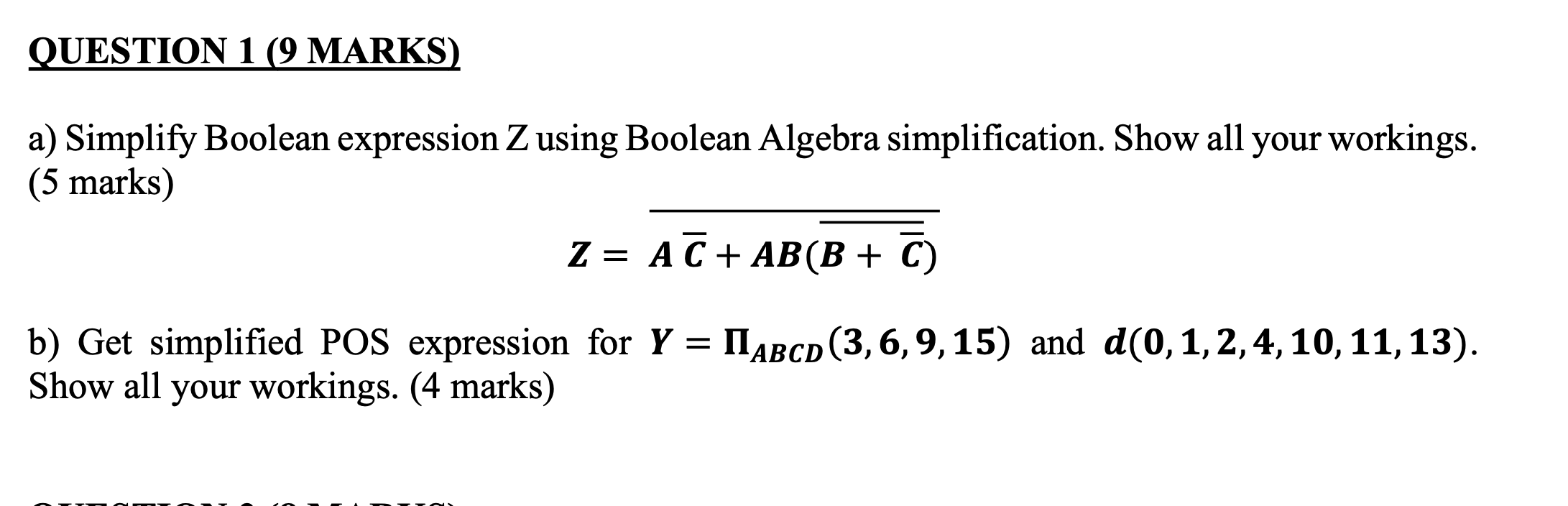 Solved QUESTION 1 (9 MARKS) a) Simplify Boolean expression Z | Chegg.com