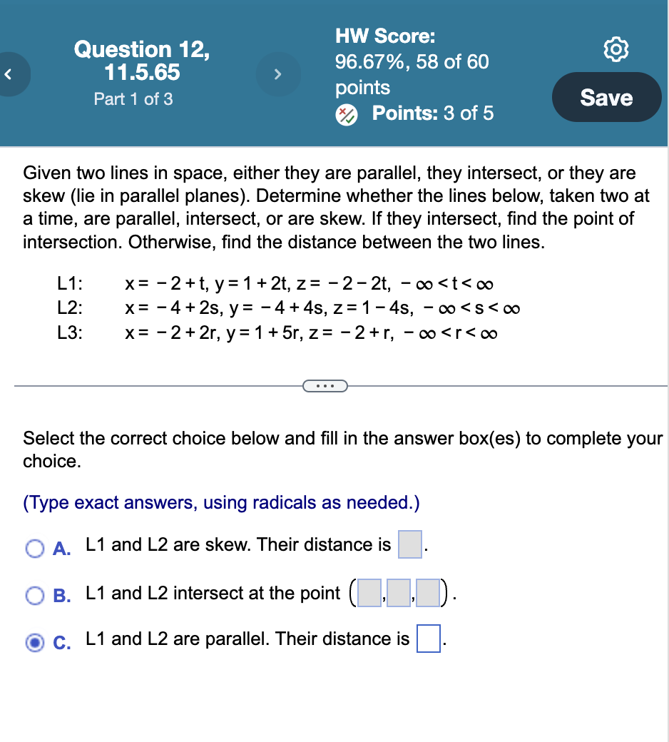 Solved Given two lines in space, either they are parallel, | Chegg.com