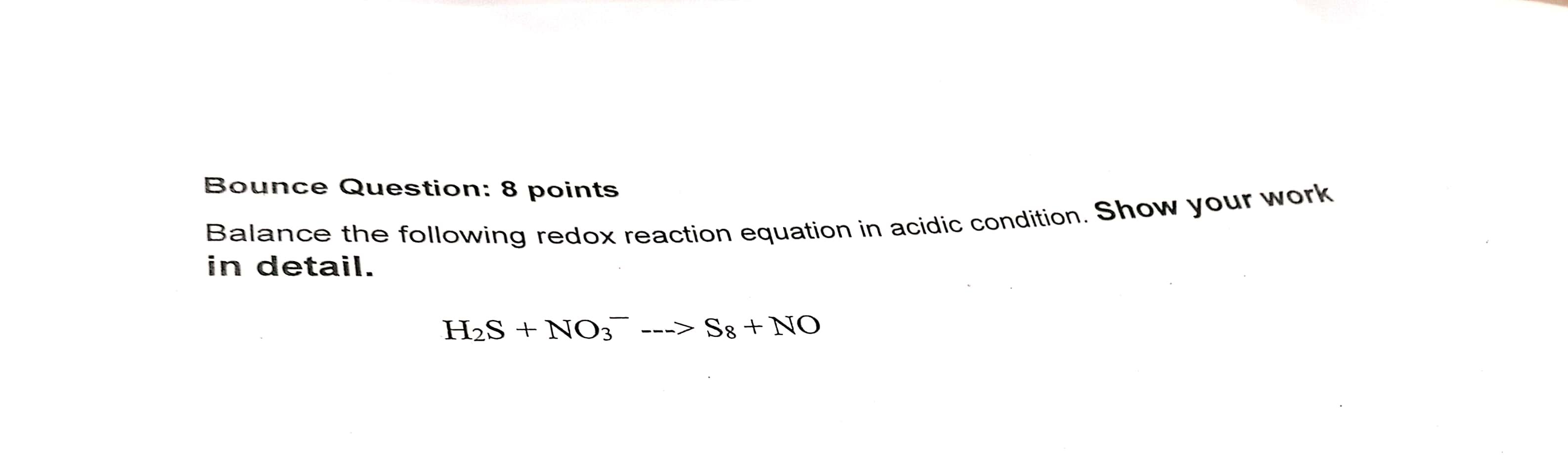Solved Bounce Question: 8 points Balance the following redox | Chegg.com