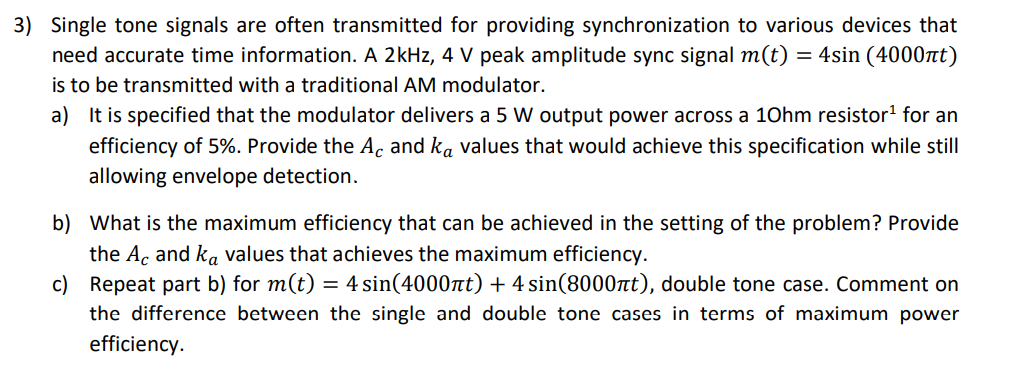 Solved Single tone signals are often transmitted for | Chegg.com