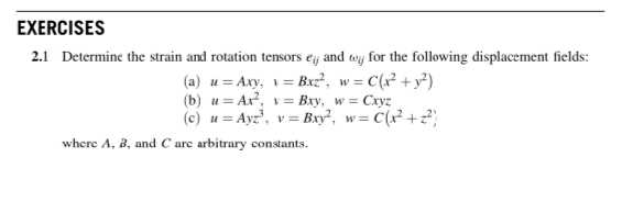 Solved EXERCISES 2.1 Determine the strain and rotation | Chegg.com