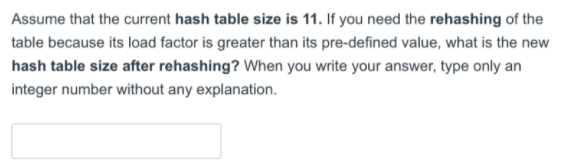 Solved Assume that you construct a hash table using the | Chegg.com