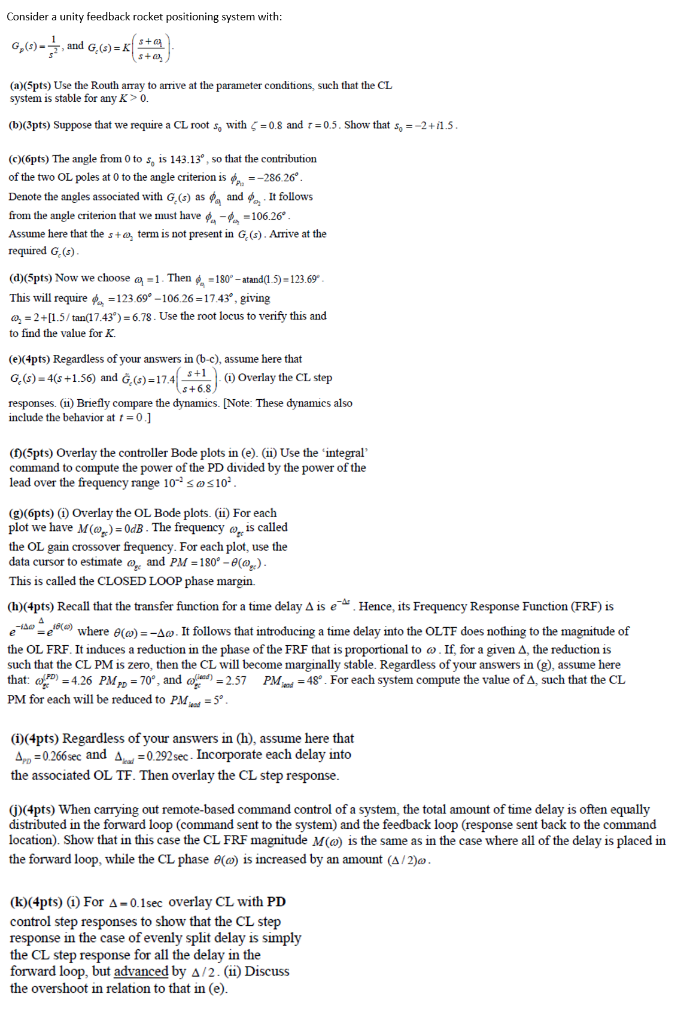 Consider a unity feedback rocket positioning system | Chegg.com