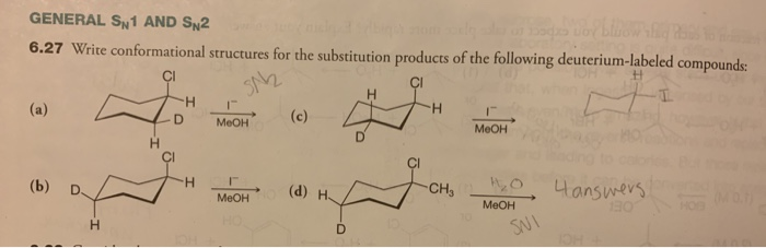 Solved GENERAL SN1 AND SN2 6.27 Write conformational | Chegg.com