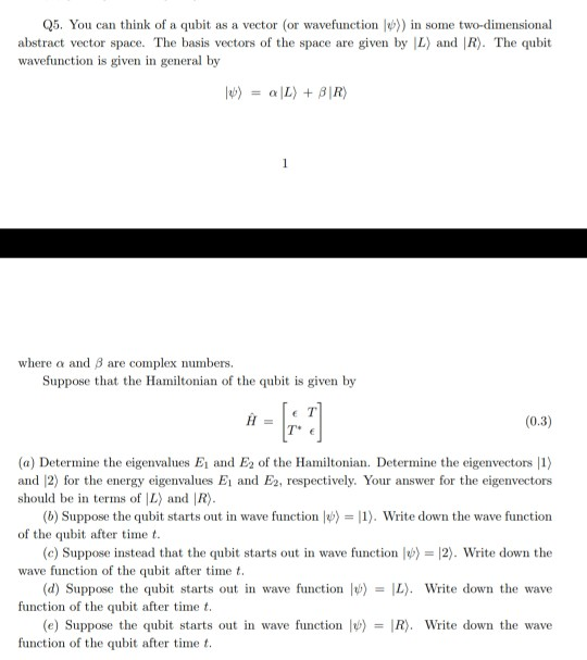 Solved Q5. You can think of a qubit as a vector (or | Chegg.com