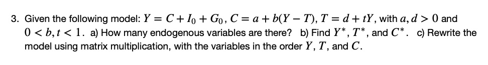 Solved Given the following model: | Chegg.com