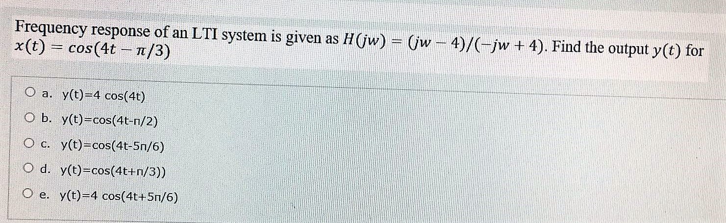 Solved Frequency response of an LTI system is given as | Chegg.com