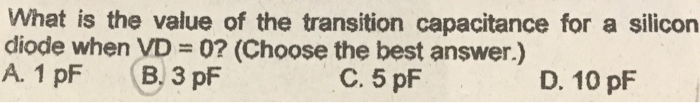 Solved What is the value of the transition capacitance for a | Chegg.com