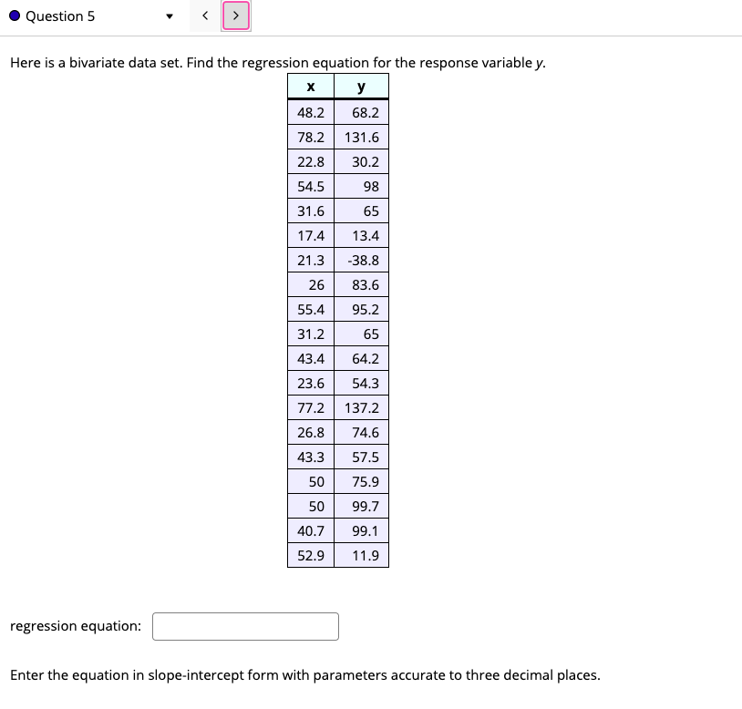 Solved Question 5 Here is a bivariate data set. Find the | Chegg.com