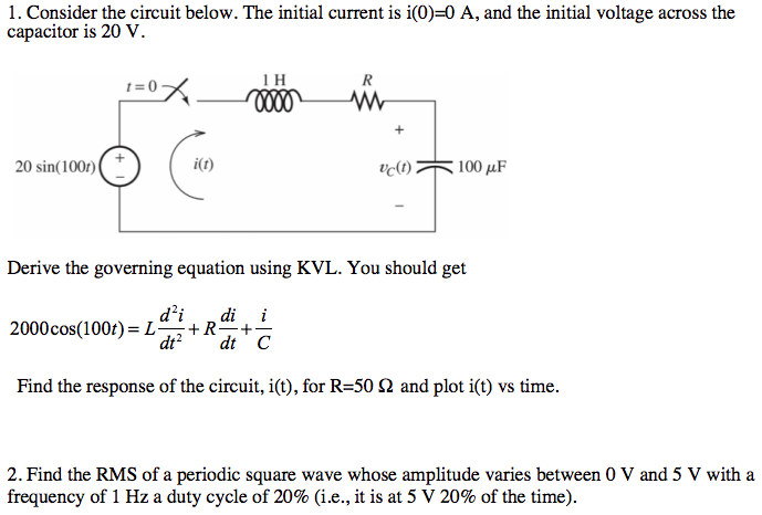 Solved 1. Consider the circuit below. The initial current is | Chegg.com