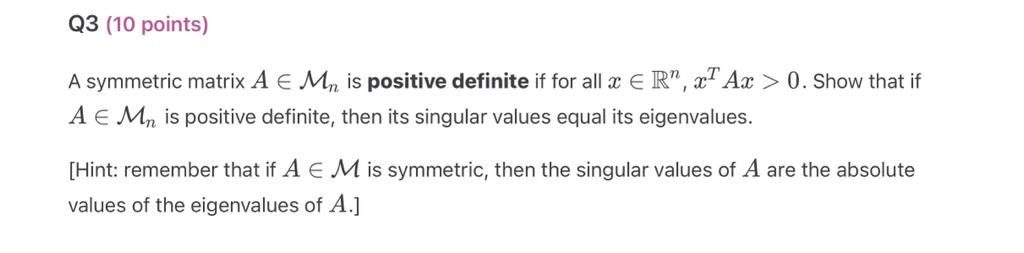 Solved A symmetric matrix A∈Mn is positive definite if for | Chegg.com