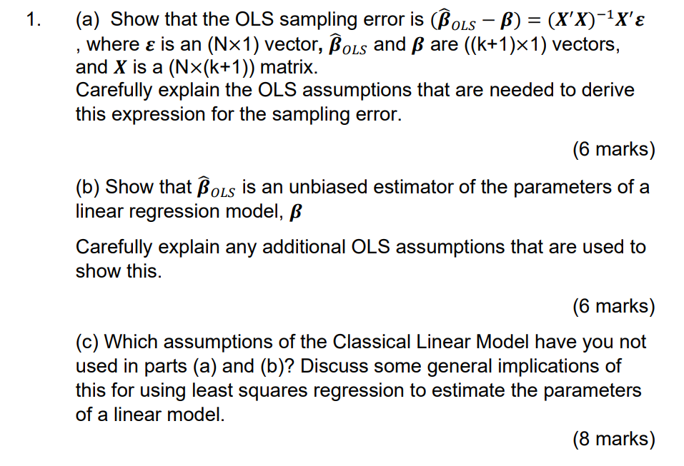 Solved 1. (a) Show that the OLS sampling error is (Bols – B) | Chegg.com