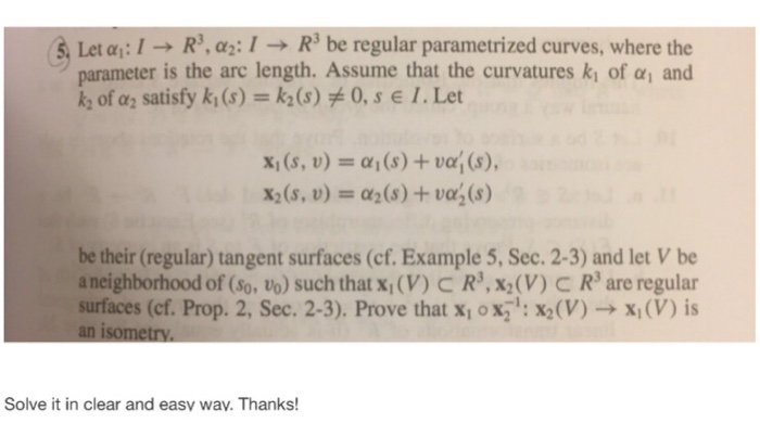 Solved Let αι: 1-+ R, α2: 1 R3 be regular parametrized | Chegg.com